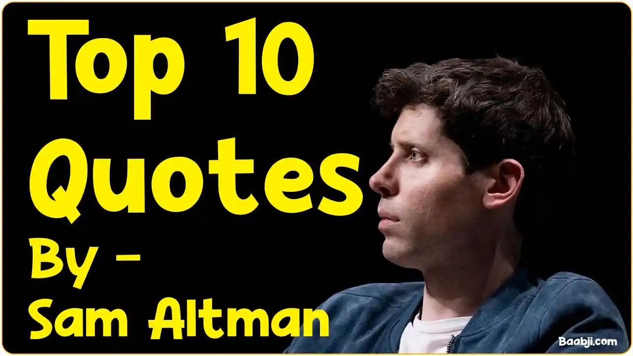 Top 10 Quotes By Sam Altman | Baabji
